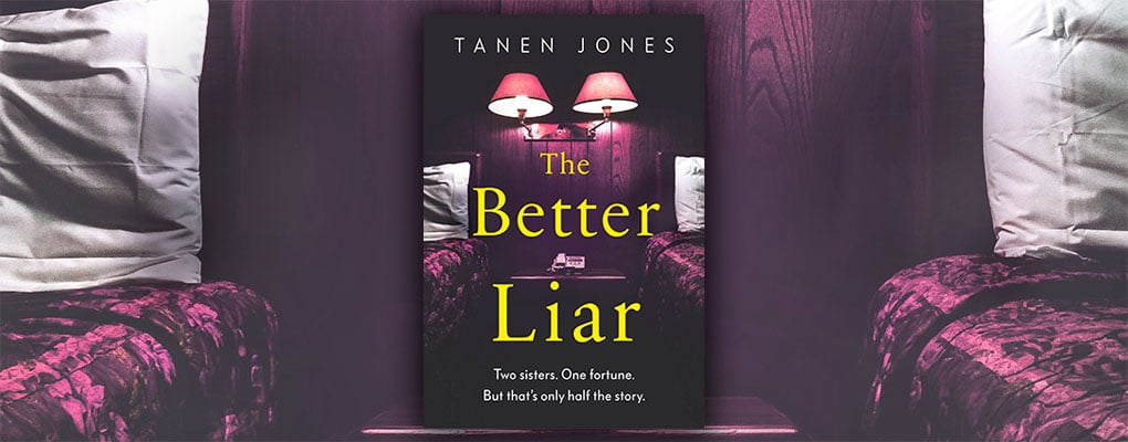 Extract: The Better Liar by Tanen Jones - Dead Good