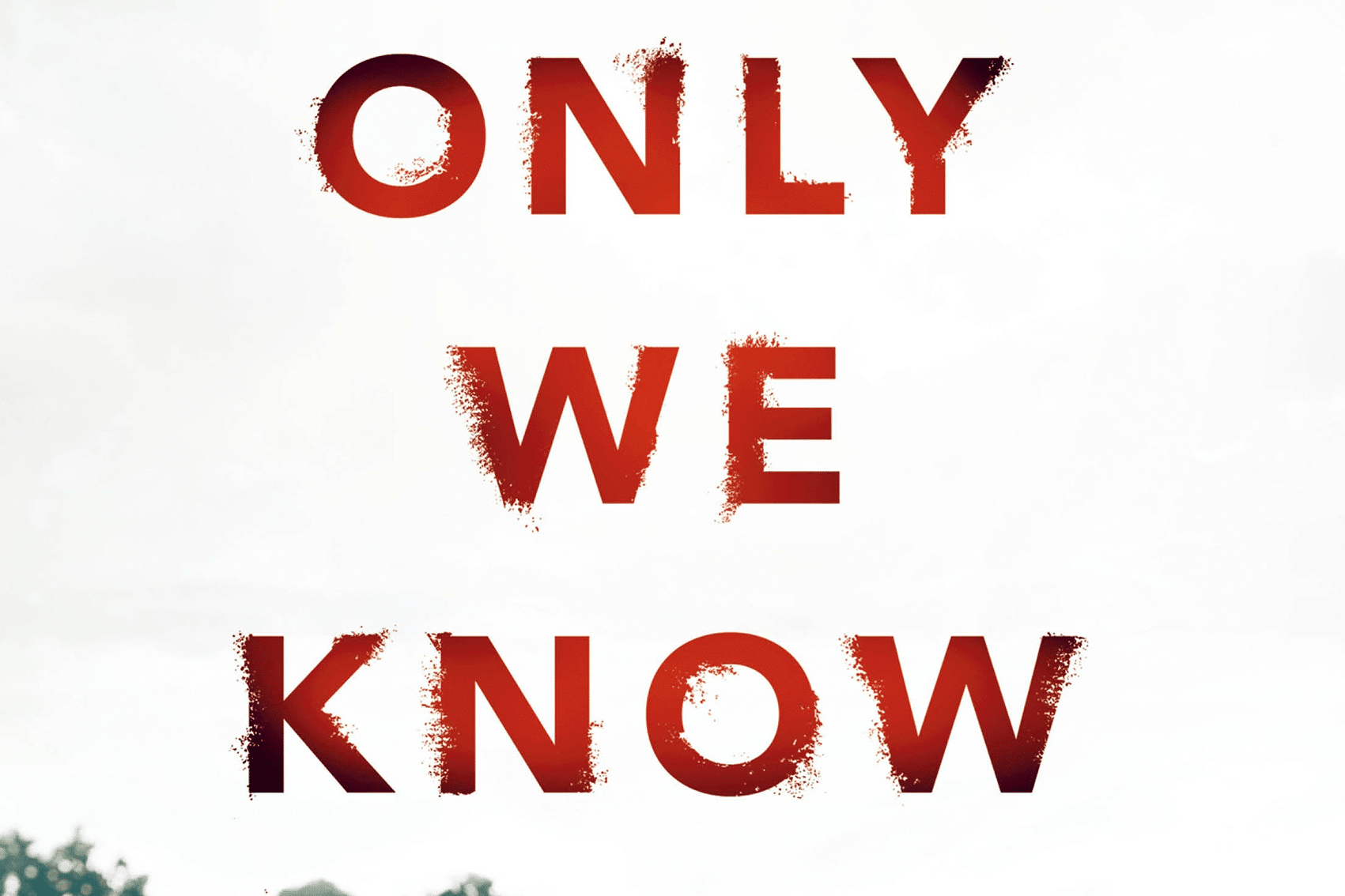 Behind the Book: Only We Know by Karen Perry