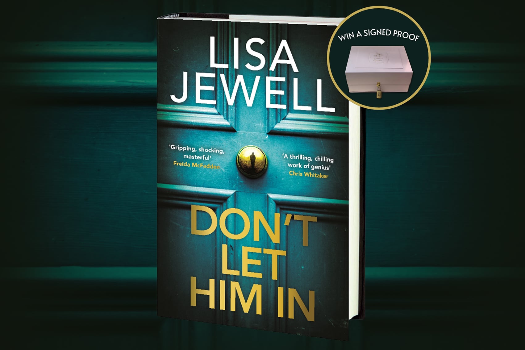 *NOW CLOSED* Win a proof of Lisa Jewell’s new novel Don’t Let Him In